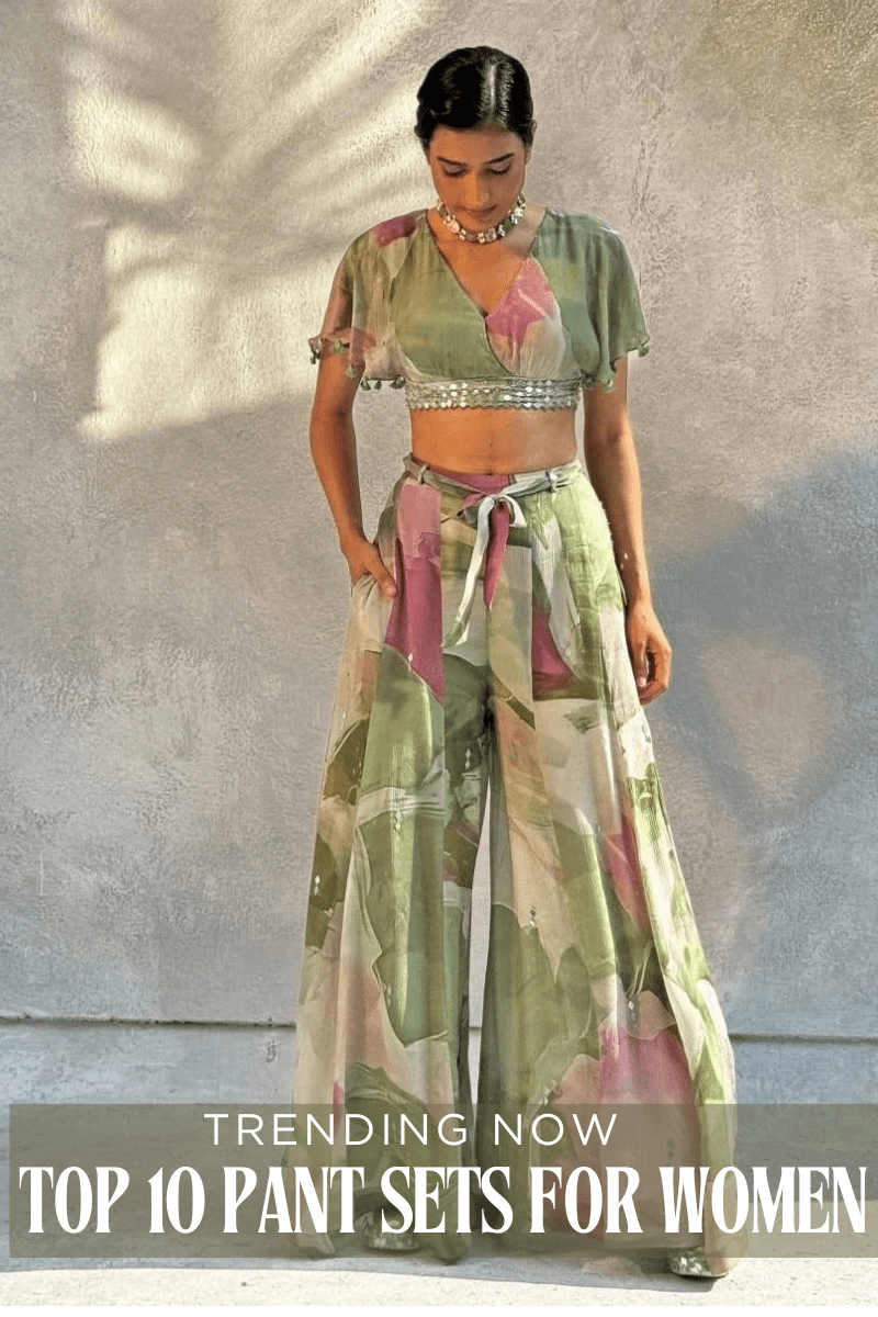 Top 10 Pant Sets for Women to Elevate Your Indo-Western ...